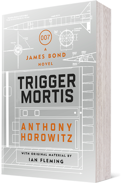 Trigger Mortis | A James Bond Novel - Out Now